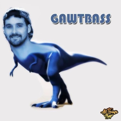 Stream Gawtbass - Swagasaurus REX by All Things Trap | Listen online ...