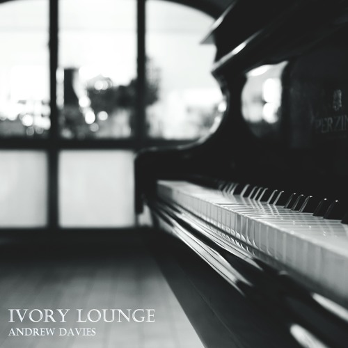 Stream Andrew Davies Composer | Listen to Ivory Lounge playlist online ...