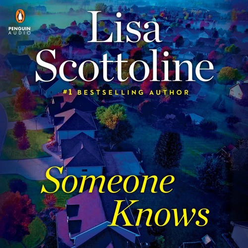 Stream "Someone Knows" by Lisa Scottoline - Chapter 1 from Lisa ...