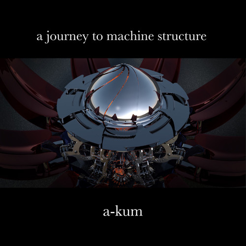 Stream FBR143 : A-Kum - Secret The Core Is Not Machinery (Original Mix ...