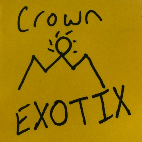 Stream Crown - Exotix by Exotix | Listen online for free on SoundCloud