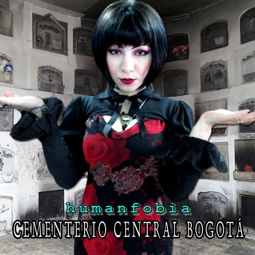 Stream Humanfobia - Cementerio Central Bogotá (Excerpt) by Humanfobia ...