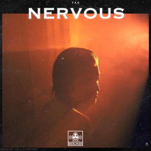 Stream 7AE // NERVOUS (PROD BY 7AE x CxMEESEN) by 7AE | Listen online ...
