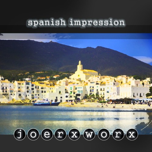 Stream spanish impression by joerxworx | Listen online for free on ...