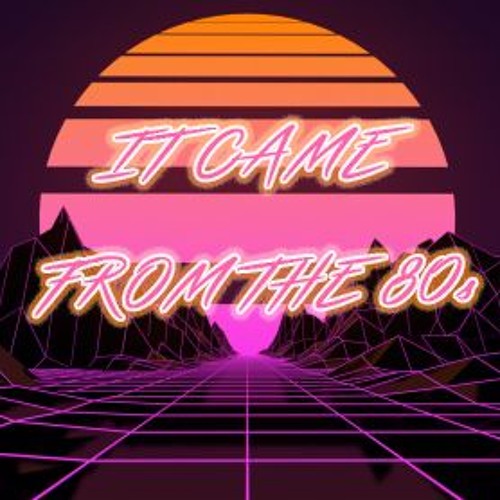 Stream It came from the 80s by -BEAT:ON- (Stuart Beaton) | Listen ...