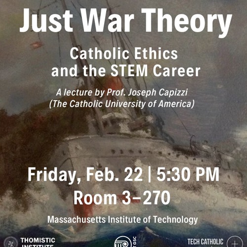 Just War Theory: Catholic Ethics and the STEM Career | Prof. Joseph ...
