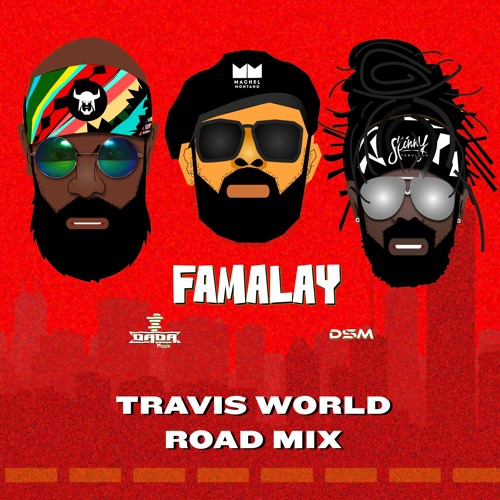 Stream Famalay - Travis World Road Mix by Machel Montano | Listen ...