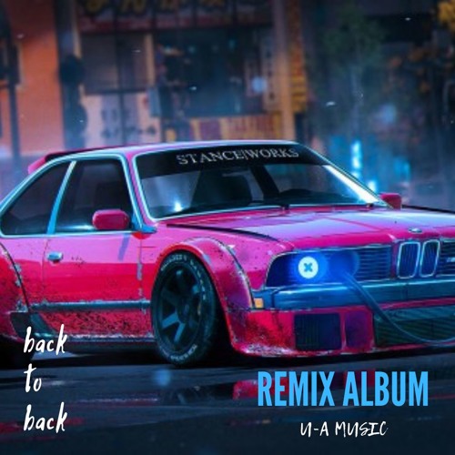 Stream U-A Music | Listen to Back To Back - Trap/Hip-Hop Remixes ...
