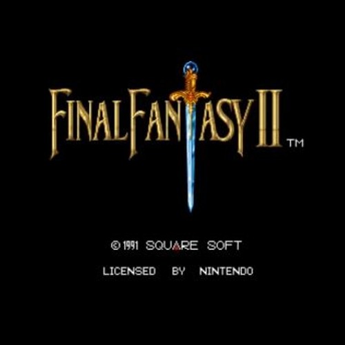 Stream Final Fantasy 2 Title Screen by Classic Games Strategy | Listen ...