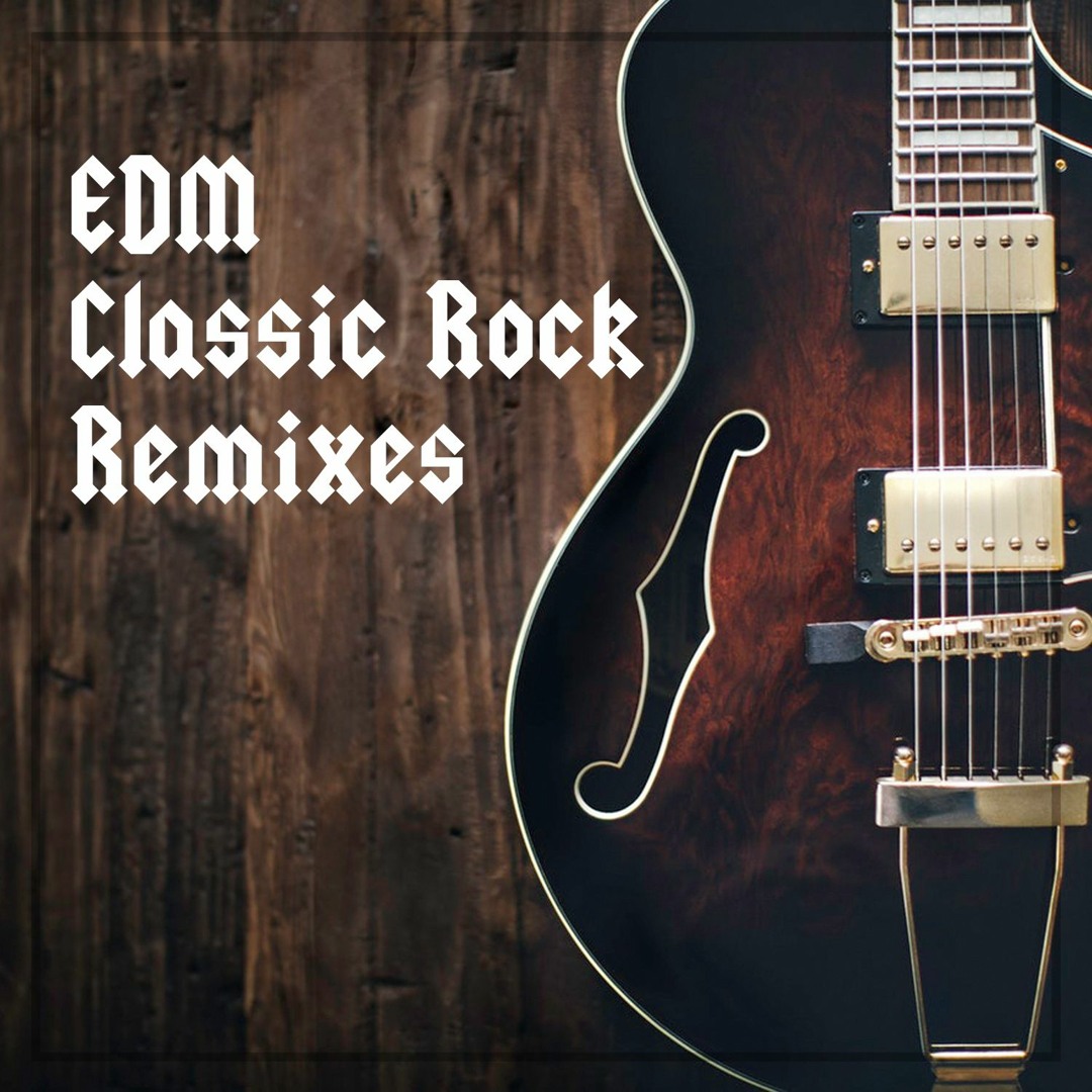 Stream DJ_Liz | Listen to EDM Classic Rock Remixes playlist online for ...