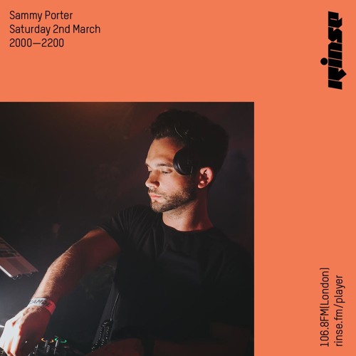 Stream Sammy Porter - 2nd March 2019 by Rinse FM | Listen online for ...