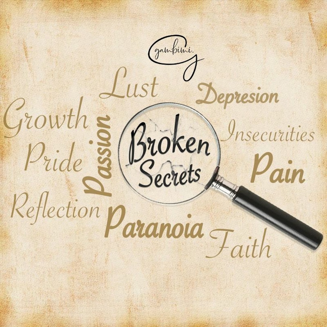 Stream Gambimi | Listen to Broken Secrets - The Series playlist online ...