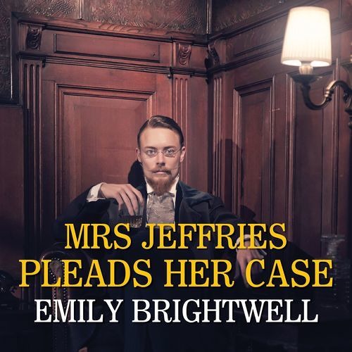 Stream Mrs Jeffries Pleads Her Case by Emily Brightwell from ...