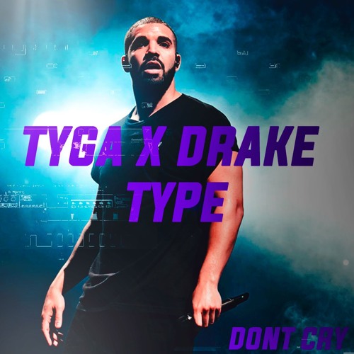 Stream KILLDEAD - Dont Cry (Type Tyga X Drake) by KILLDEAD | Listen ...