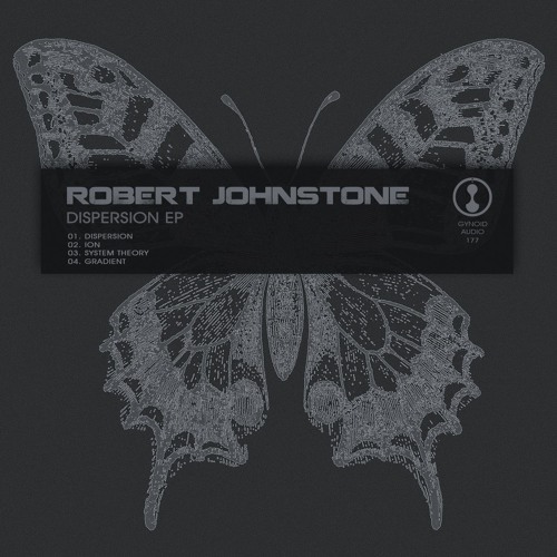 Stream Robert-Johnstone | Listen to Robert Johnstone-Dispersion EP [Gynoid Audio] playlist ...