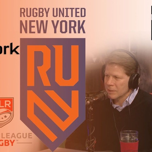 Stream episode Major League Rugby: Rugby United NY Coach Mike Tolkin ...