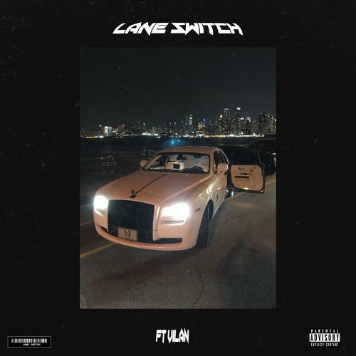 Stream Lane Switch Ft Vilan by TrapBoiDrayyco | Listen online for free ...