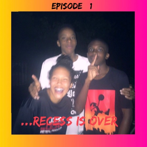 Stream episode Recess is Over Ep. 1 “Cancel Culture...Let’s Get Into It ...
