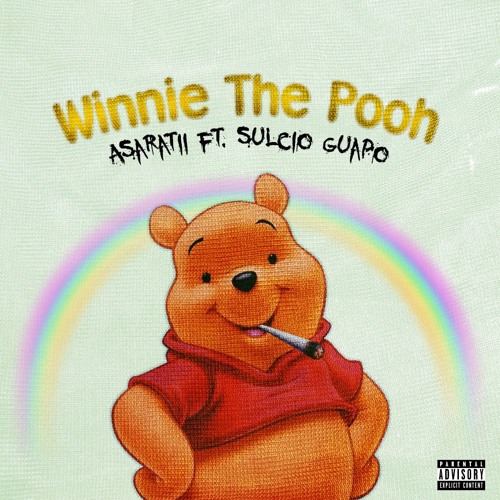 WINNIE THE POOH* ( ft. SULCIO GUAPO) [prod khroam] by ASARATII ...