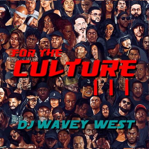 Stream For The Culture 3 Hip Hop/Rap Mix 2019 - Ft(Drake, Lil Baby ...