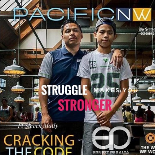 Stream episode Struggle Makes You Stronger by Ernest Peralta podcast | Listen online for free on ...