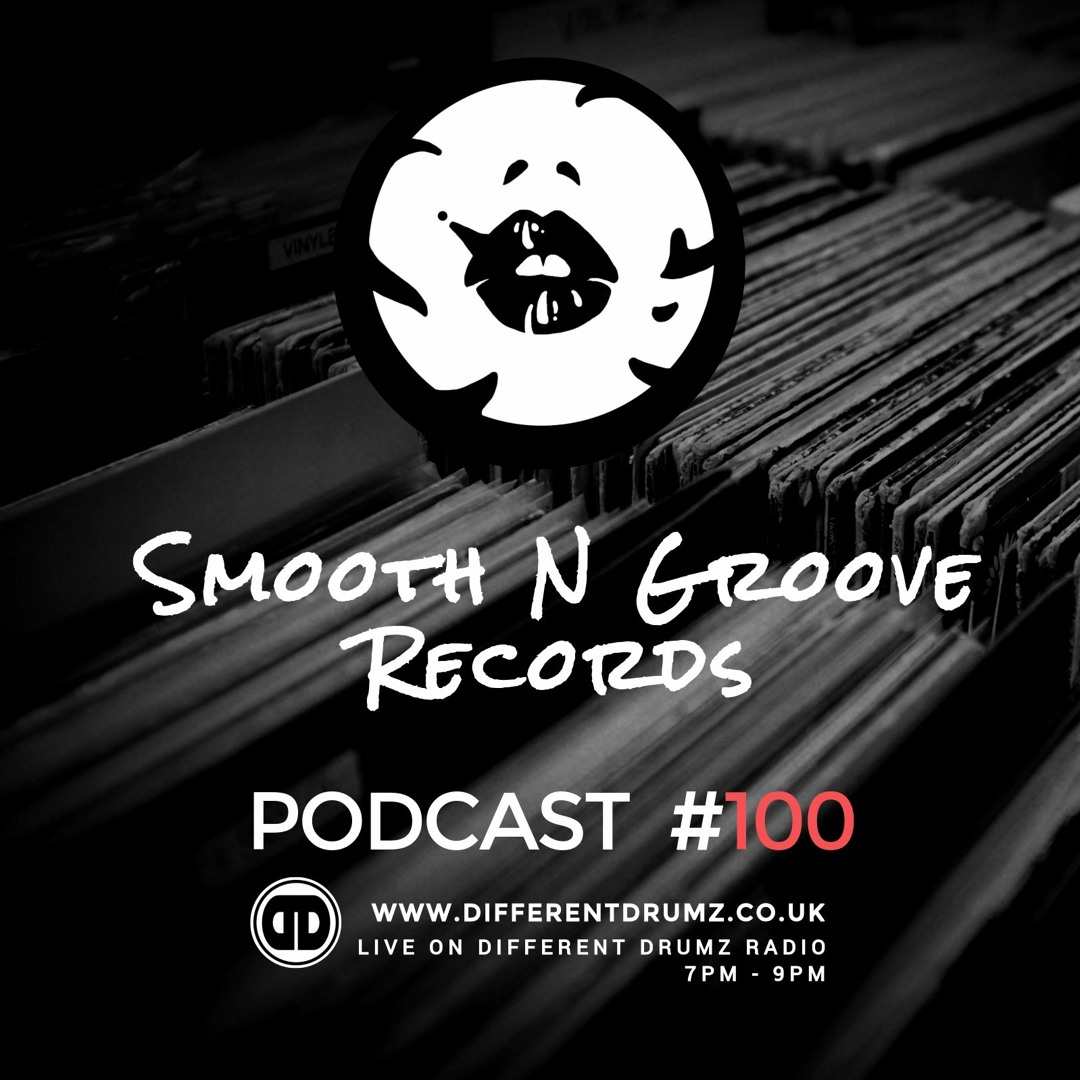 Stream SMOOTH N GROOVE RECORDS - Podcast 100 - [Recorded live on ...