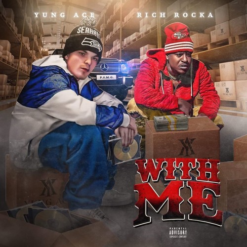 Stream YungAce Ft Rich Rocka X With Me by Yung Ace | Listen online for ...