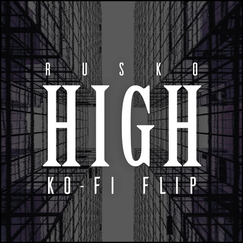 Stream Rusko - High (KOFI Flip) by KOFI | Listen online for free on ...
