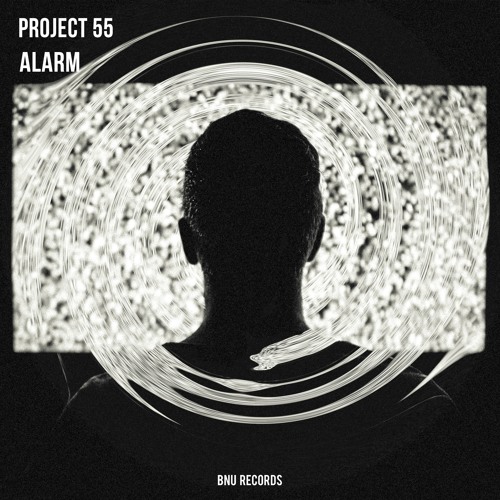 Stream Project 55 - Alarm [BNU029] by bringnewunity. | Listen online ...