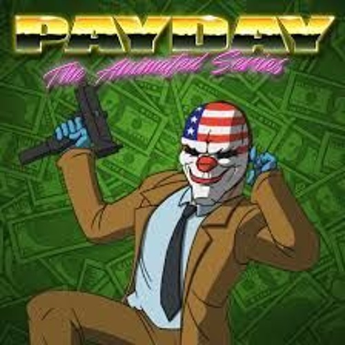 Stream The Adventures Of The PAYDAY Crew by tremin | Listen online for ...