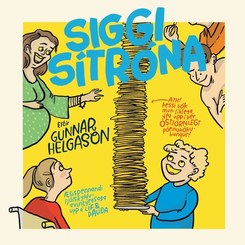 Stream Siggi sítróna - Gunnar Helgason: 1. kafli from Forlagið | Listen ...