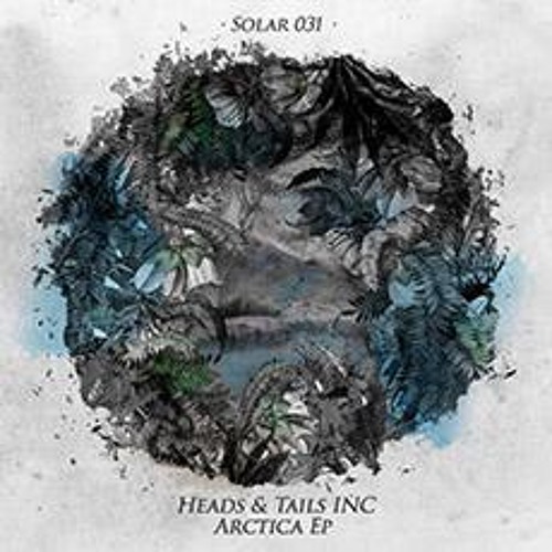 Stream Premiere: Heads & Tails INC - Arctica [Solar Distance] by Data ...