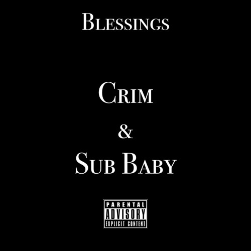 Stream Blessings - Crim (Feat. Sub Baby) by N.F.M. | Listen online for ...