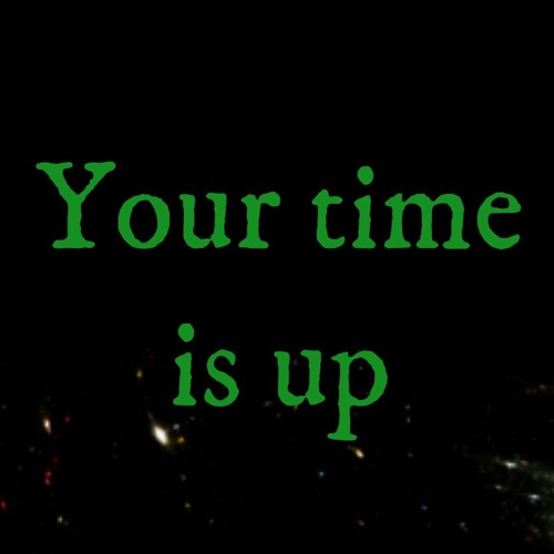 Your Time Is Up Clockwork