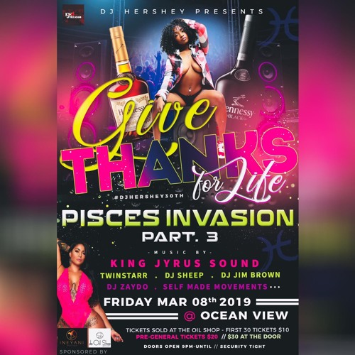 Stream Dj Hershey Pisces Invation Pt 3 - Mar 8, 2019 by Dj iBreeze ...