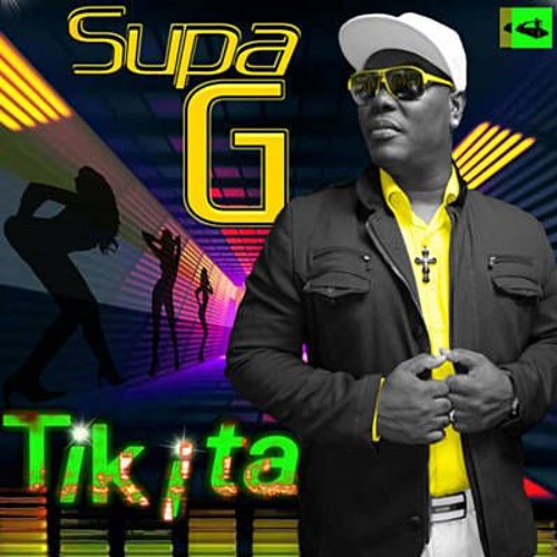 Stream Supa G Tikita Music by Supa G by SupaG | Listen online for free ...