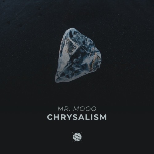 mr mooo — Chrysalism by mr mooo | Free Listening on SoundCloud