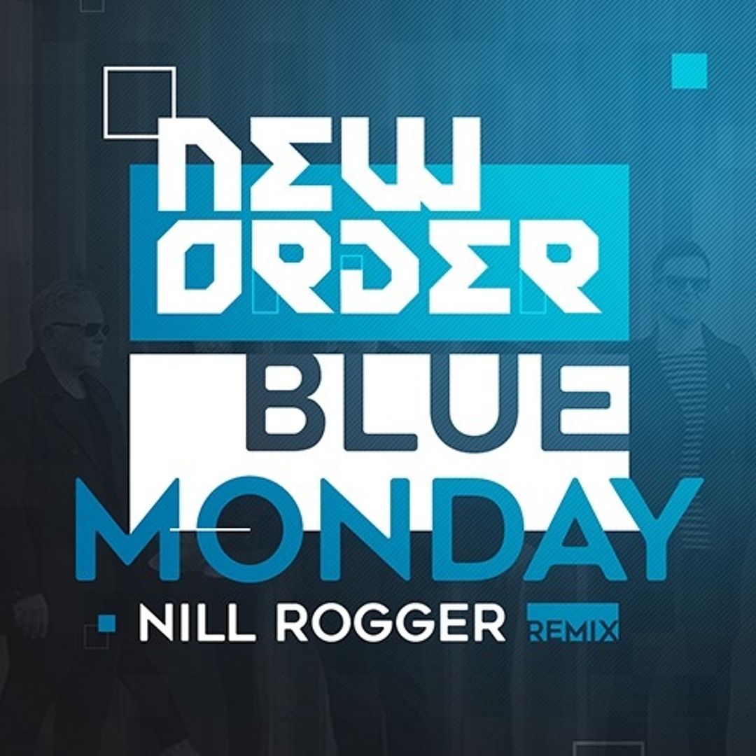 Stream New Order - Blue Monday 30th (Nill Rogger Remix) by NiLL RoGGeR ...