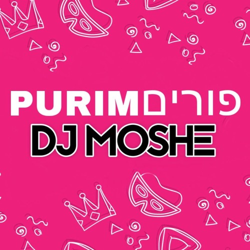Stream Purim Mix by DJ Moshe | Listen online for free on SoundCloud