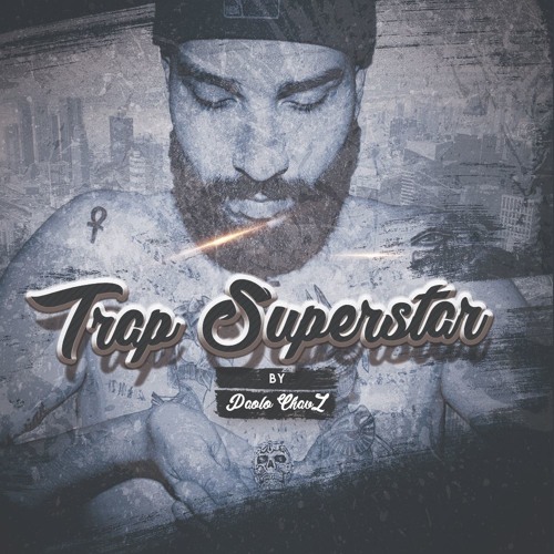 Stream Trap Superstar (Trap & Hip Hop Mix) by Paolo Chavz Dj | Listen ...