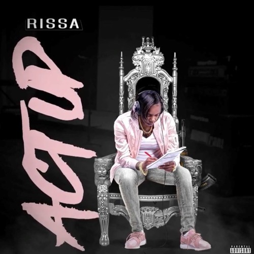 Stream Act Up by Rissa | Listen online for free on SoundCloud