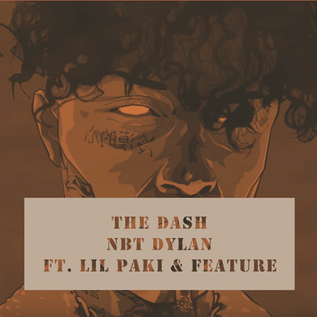 Stream The Dash (Ft. lil PaKI & Feature) by NBT Dylan | Listen online ...