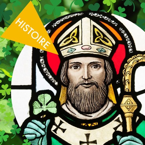 Stream L'histoire de Saint Patrick by Culture G | Listen online for ...
