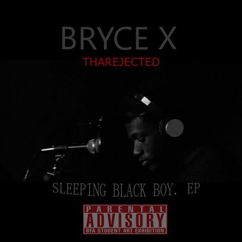 Stream BryceX ThaRejected | Listen to Sleeping Black Boy playlist ...