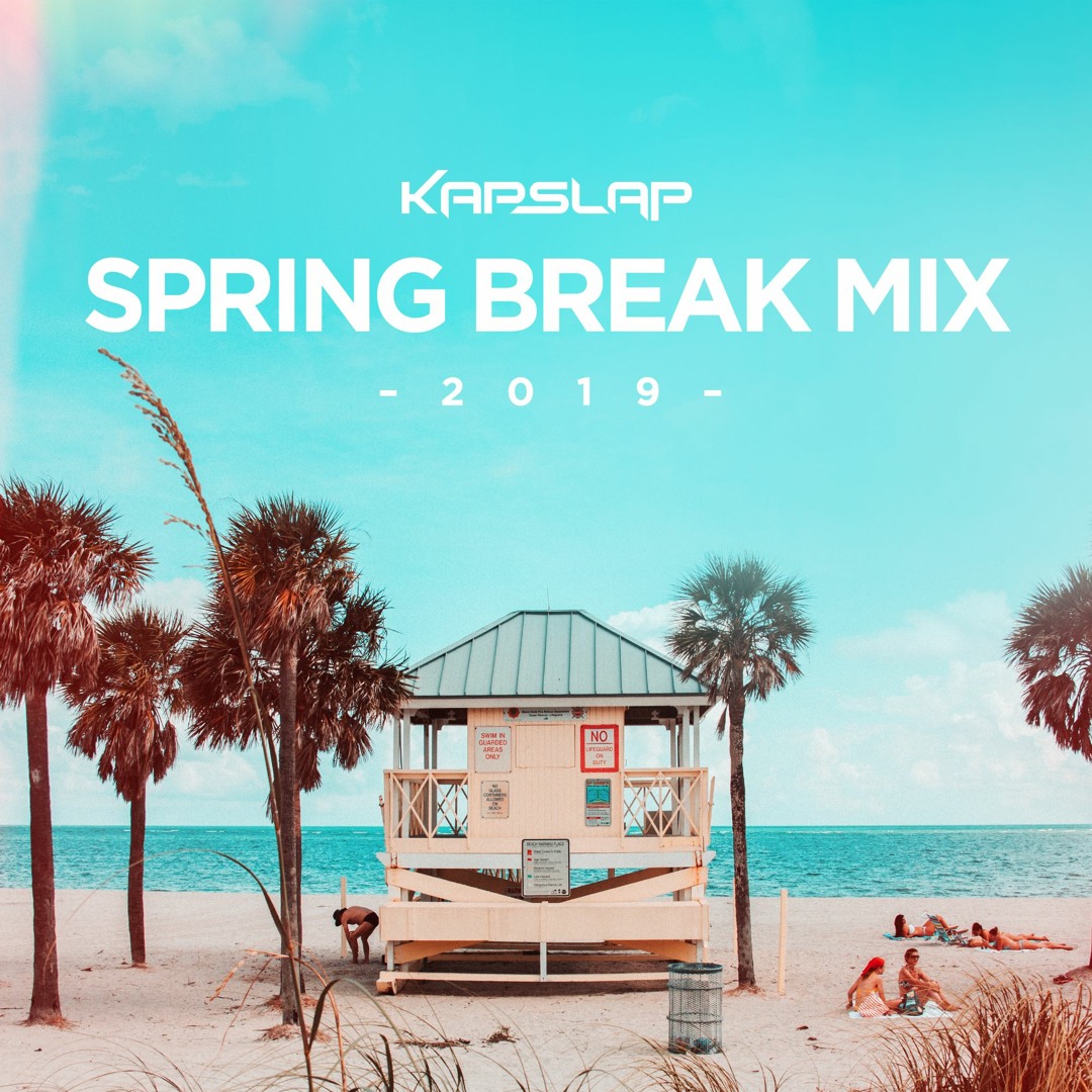 Stream Spring Break Mix 2019 by Kap Slap | Listen online for free on ...