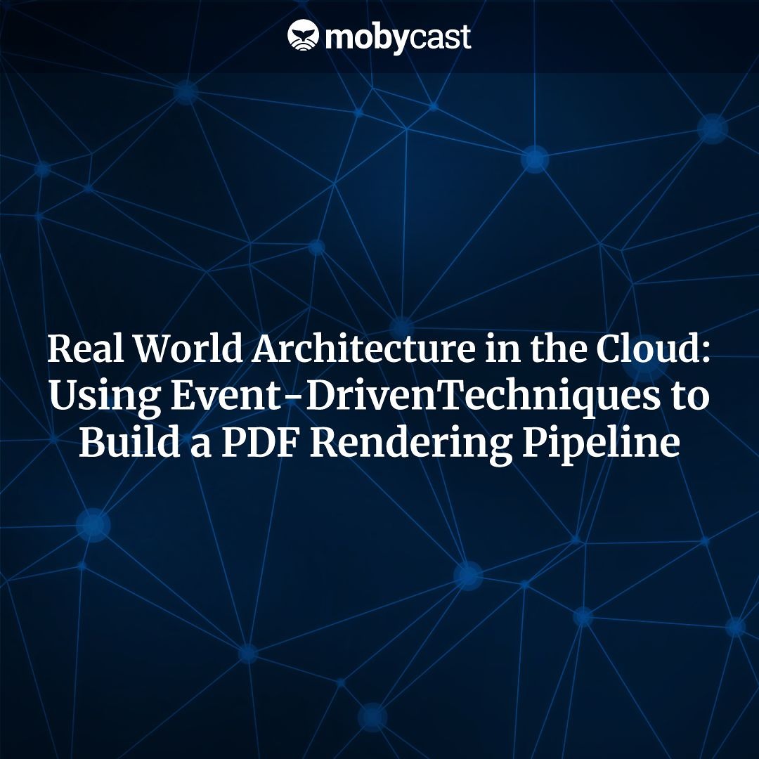 Stream episode Real World Architecture in the Cloud Using Event-Driven Techniques to Build a PDF ...