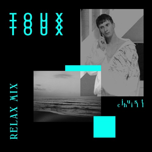 Stream Relax Mix by TOUX | Listen online for free on SoundCloud