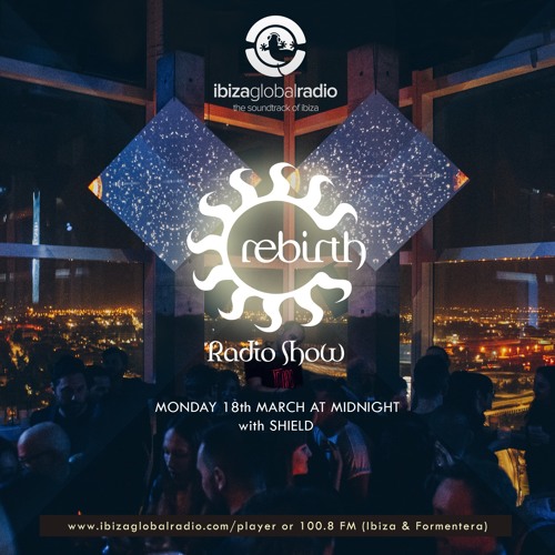 Stream Rebirth Radio Show with Shield 18-03-2019 by Rebirth Records ...
