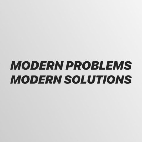Stream Modern Problems, Modern Solutions Episode 2: Merit not Money by ...
