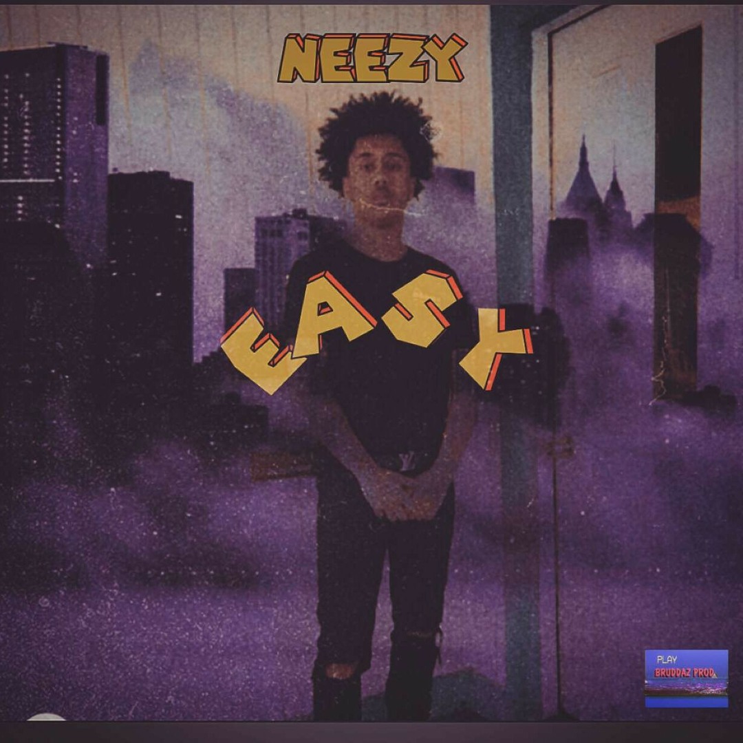 Stream Easy - Neezy (Prod. By Kyje) by Bruddaz Prod. | Listen online ...